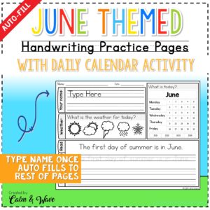 June Themed Handwriting Practice Worksheets with Daily Calendar Work ...