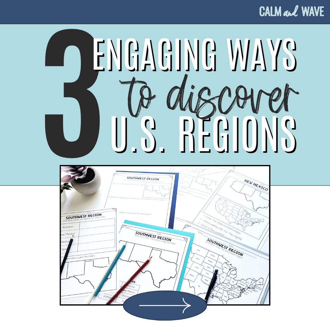 3 Engaging Ways to Discover U.S. Regions for Homeschoolers - Calm & Wave