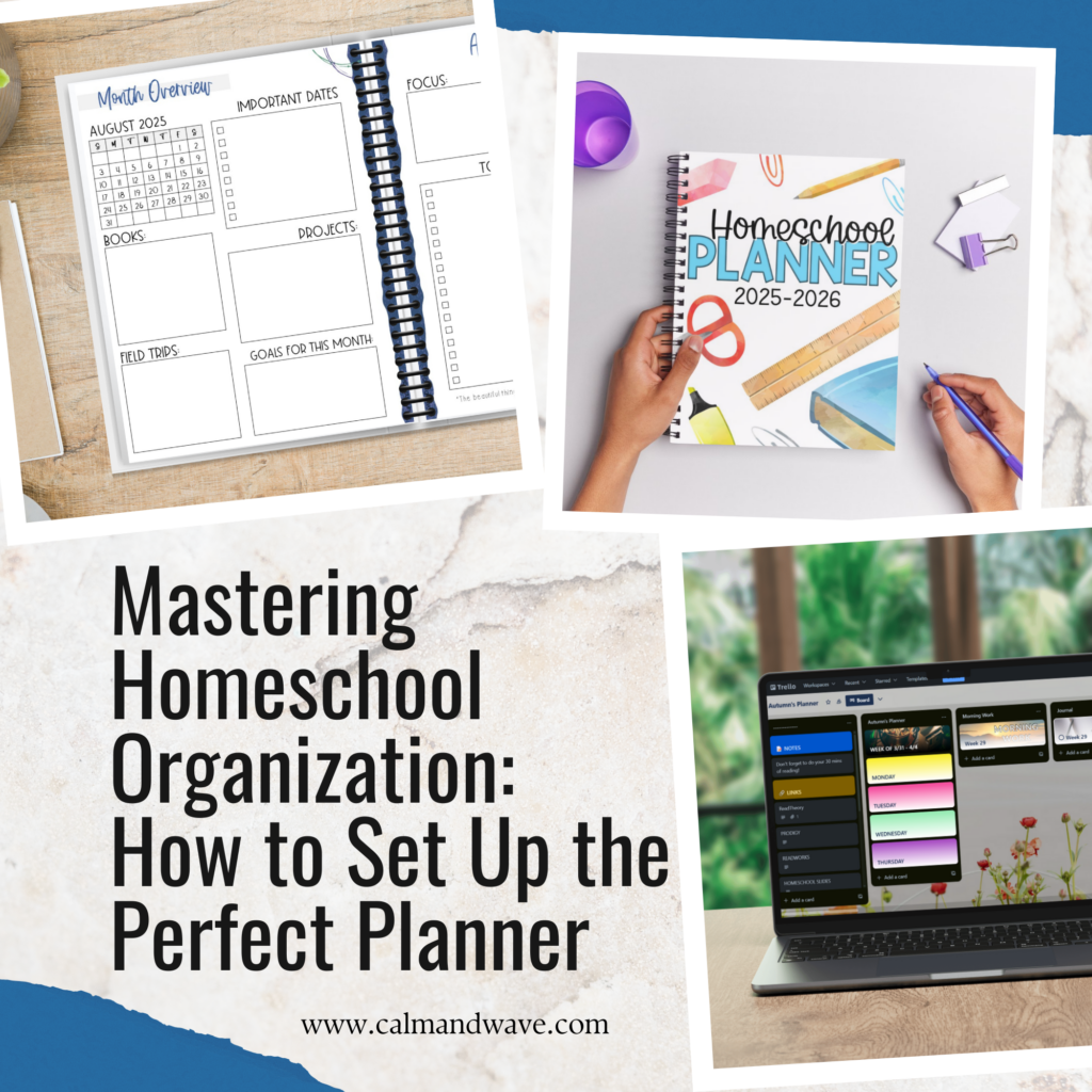 Setting Up a Homeschool Planner for a Teacher - Calm & Wave